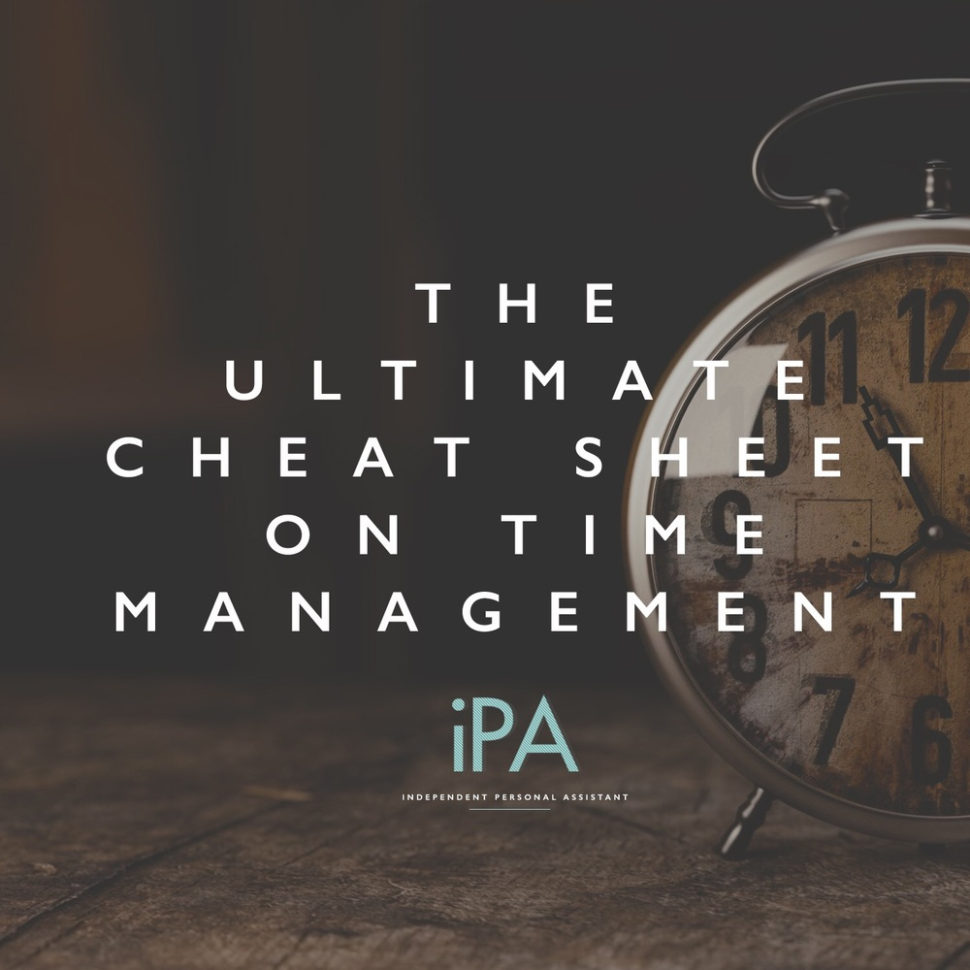The Ultimate Cheat Sheet On Time Management – Independent Personal and ...